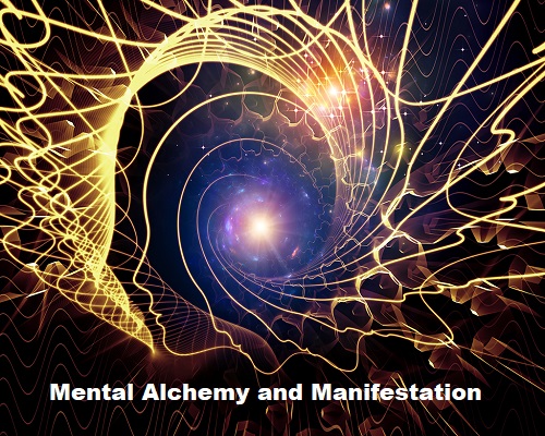 Mental Alchemy and Manifestation - Psychic Vision