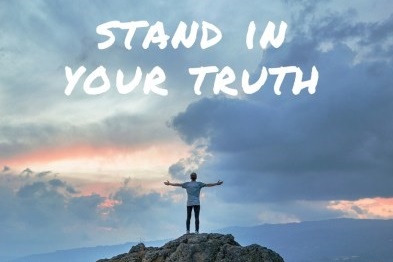 The Importance of Finding and Standing in Our Truth - Psychic Vision
